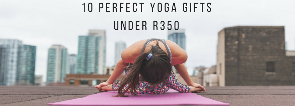 10 Perfect Yoga Gifts Under R350 - On Check by PriceCheck